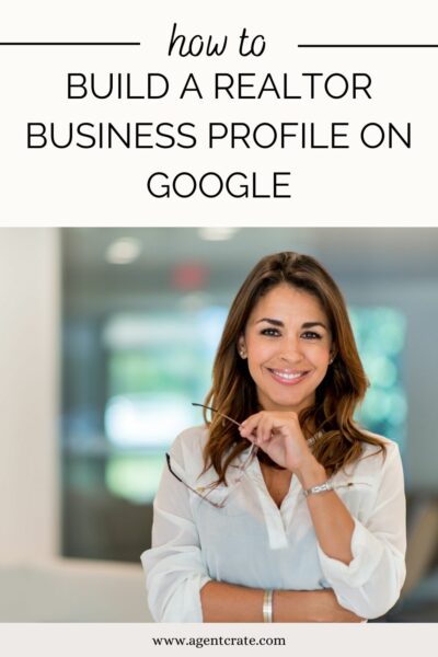 How To Build A Realtor Business Profile On Google : 15 Easy Steps