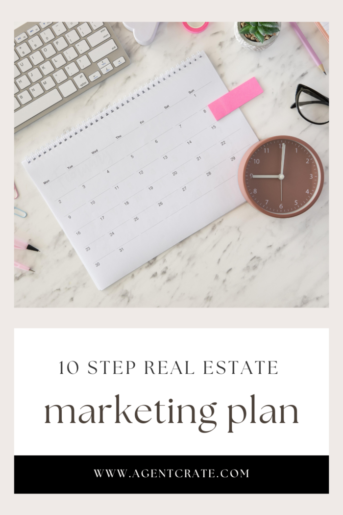 10 Step Real Estate Marketing Plan Example For Top Agents In 2023