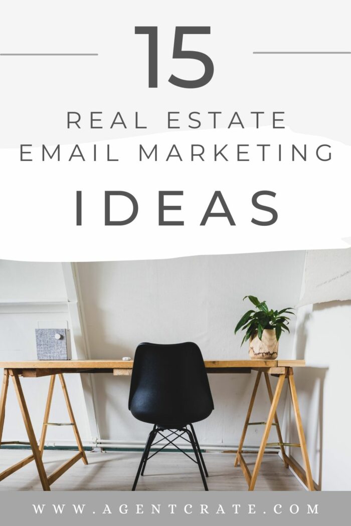 15 Best Real Estate Email Marketing Ideas (+Bonus Templates)