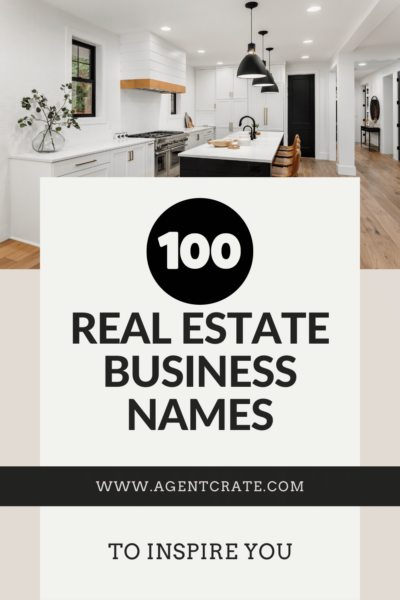 100 REAL ESTATE BUSINESS NAMES TO INSPIRE YOU