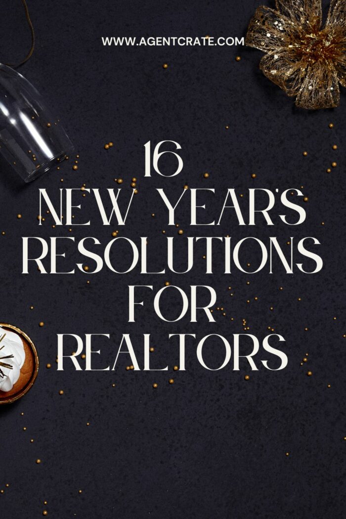16 AWESOME NEW YEARS RESOLUTIONS FOR REALTORS