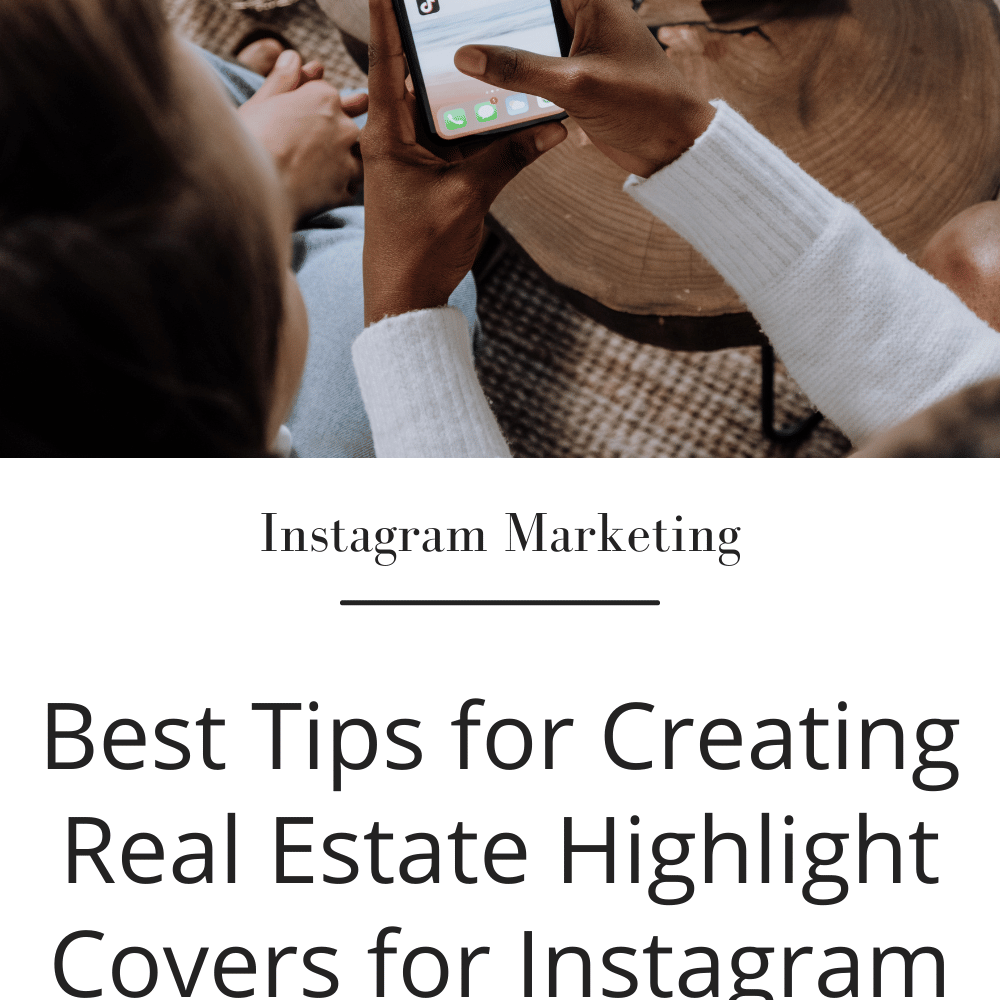 How to Use Real Estate Highlight Covers on Instagram to Maximize ...